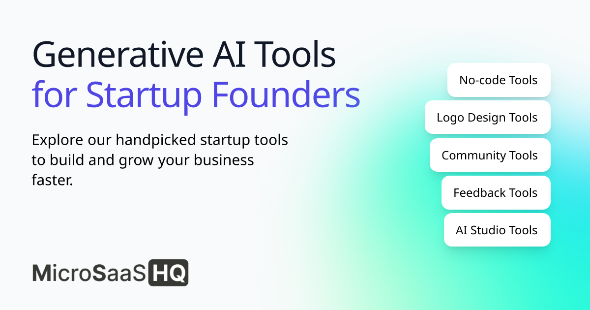 Generative AI Tools | Micro SaaS HQ Tools for Startup Founders